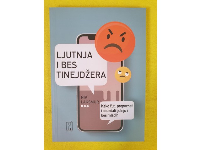 Nik Laksmur - Ljutnja i bes tinejdžera