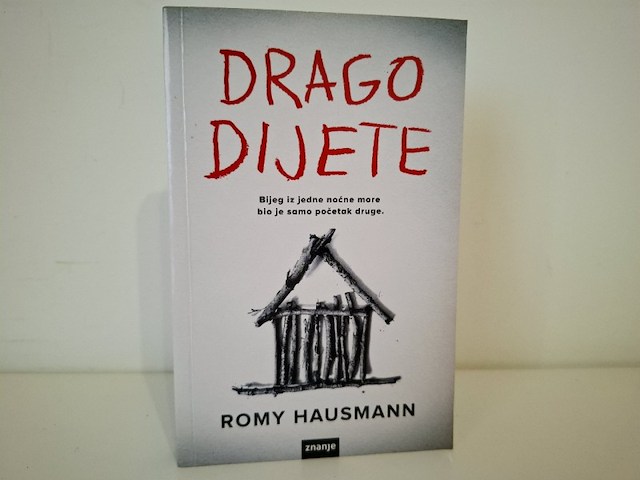 Drago dijete - Romy Hausmann