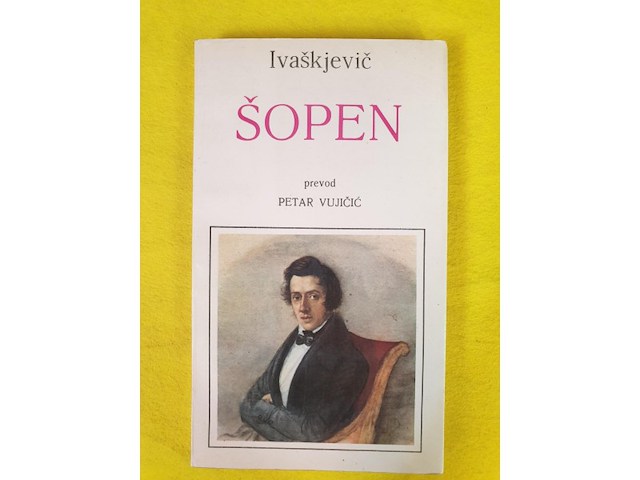 Jaroslav Ivaškjevič - Šopen