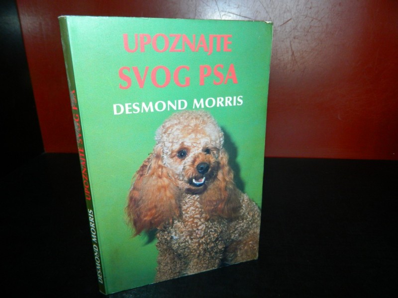 Upoznajte svog psa, Desmong Morris SVE 10d