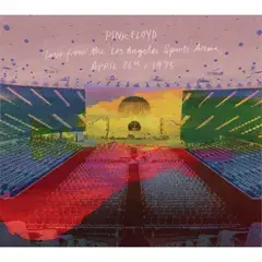 Pink Floyd - Live From The Los Angeles Sports Arena, April 26th, 1975 [remastered 2026] (2x CD)