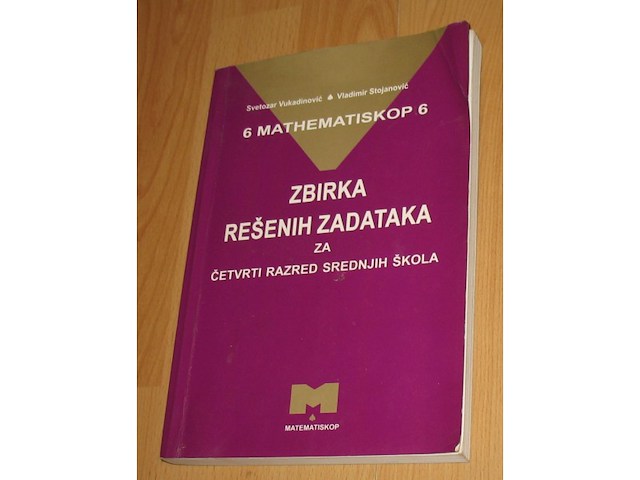 MATEMATIKA 4 MATEMATISKOP ZBIRKA RESENIH ZADATAKA