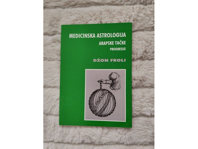 Džon Froli - Medicinska astrologija