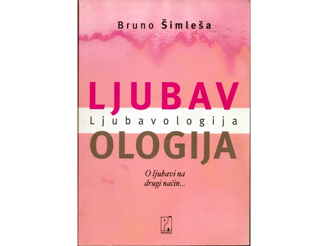 Bruno Šimleša - LJUBAVOLOGIJA