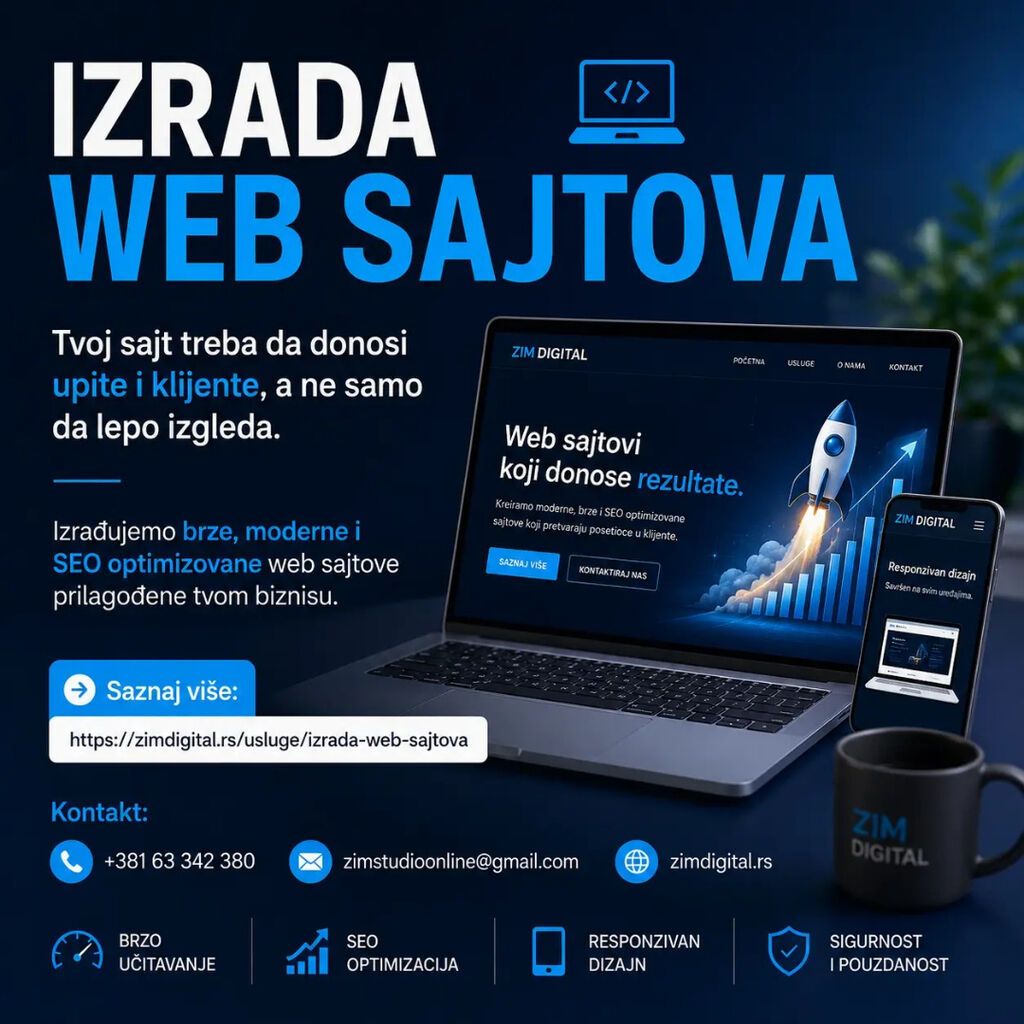 IZRADA WEB SAJTOVA    Izrada web sajtova Tvoj sajt treba da donosi