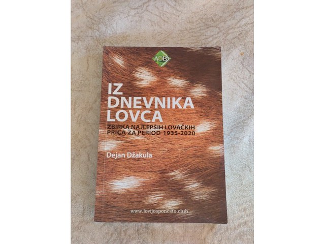 Iz dnevnika lovca - Dejan Džakula