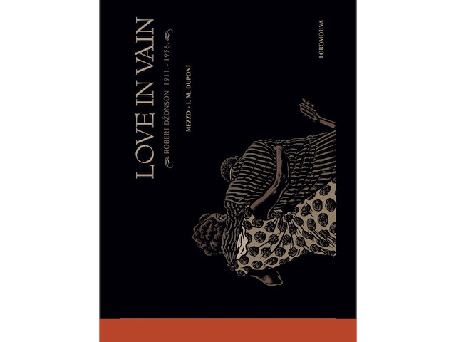 ROBERT DŽONSON Love in Vain