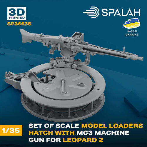 NEW! Spalah 36635 Leopard 2 - Loader Hatch with MG3 Machine Gun (3D-Printed)