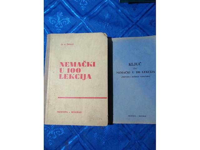 Dr A. ŠMAUS: NEMAČKI U 100 LEKCIJA