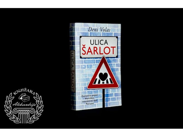ULICA ŠARLOT - Deni Volas