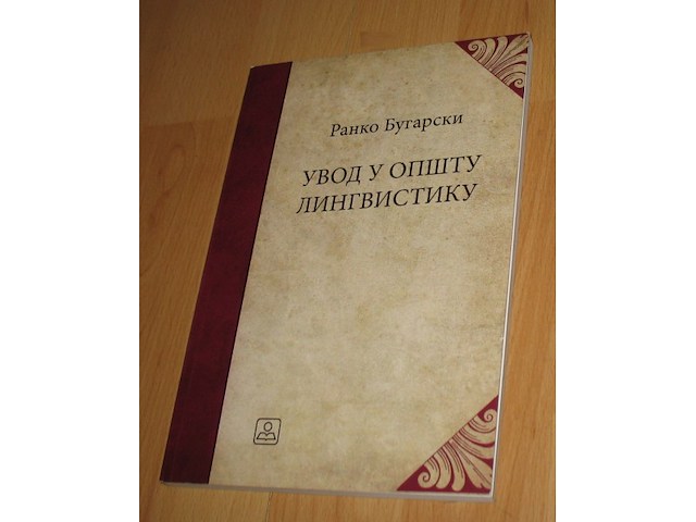 UVOD U OPSTU LINGVISTIKU ZAVOD KB 21117 RANKO BUGARSKI