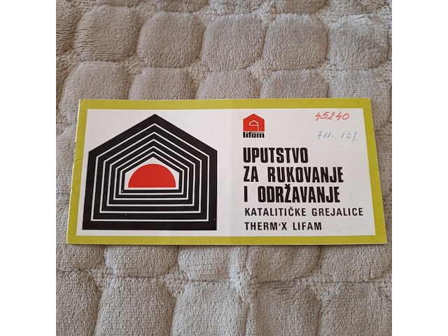 Uputstvo za katalitičku grejalicu THERM X LIFAM
