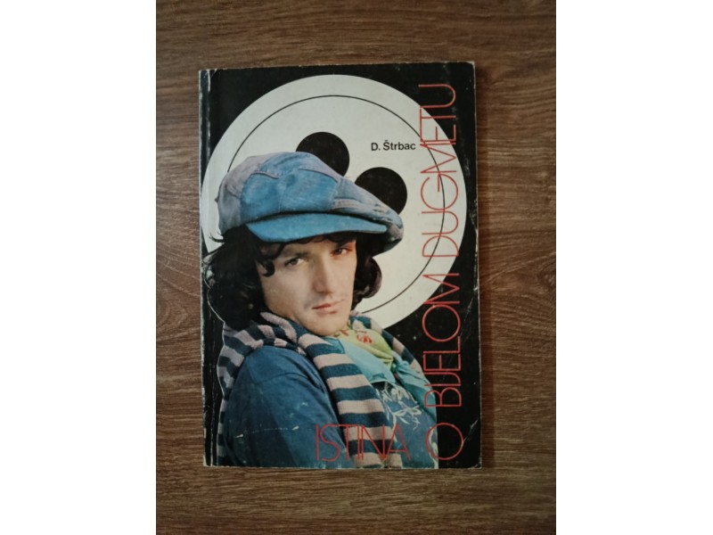 Knjiga ISTINA O BIJELOM DUGMETU - 1977