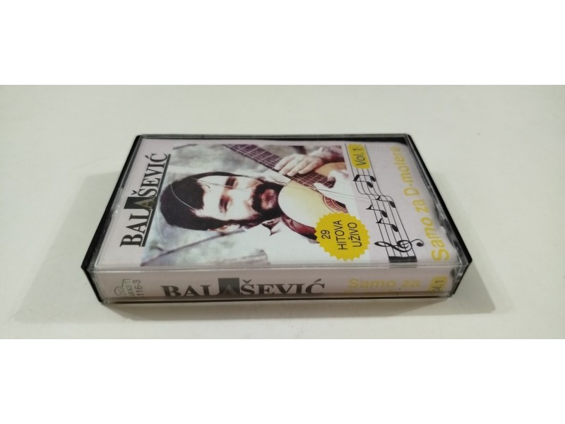 BALASEVIC-SAMO ZA D-MOLERE
