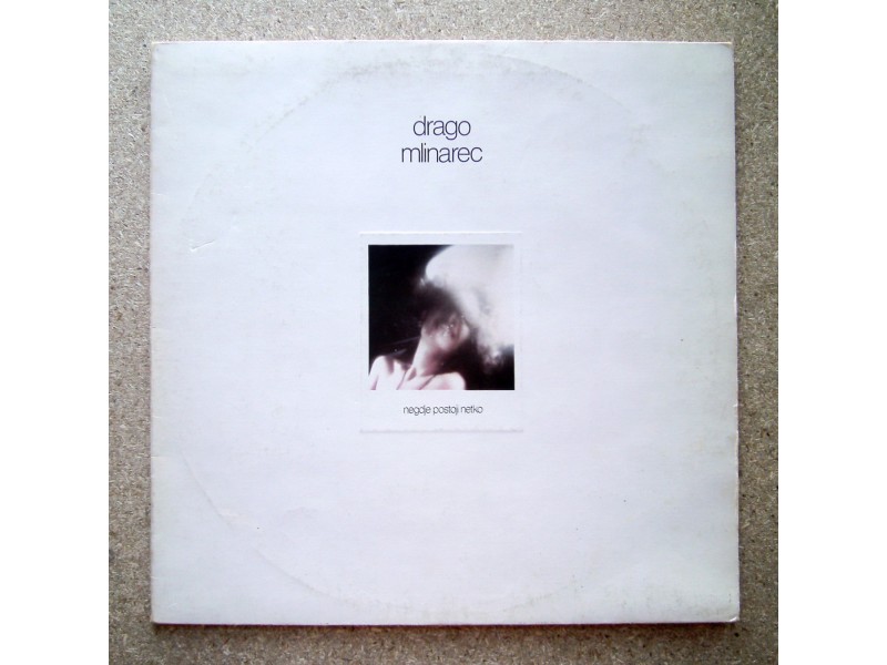 Drago MLINAREC - Negdje postoji netko (LP)
