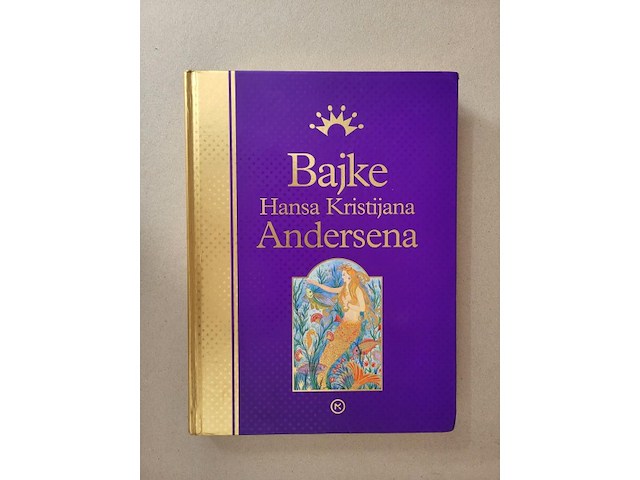 Bajke Hansa - Kristijana Andersena