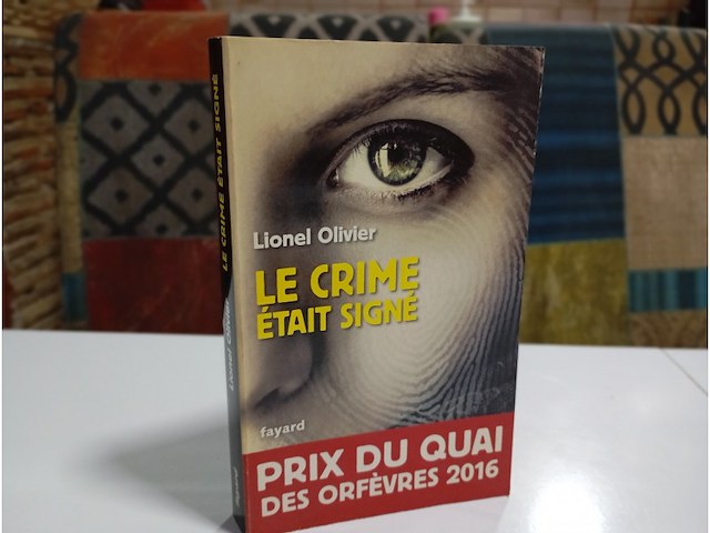 Lionel Olivier  Le crime etait signe