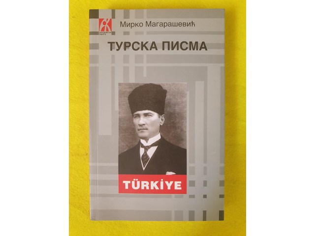 Mirko Magarašević - Turska pisma