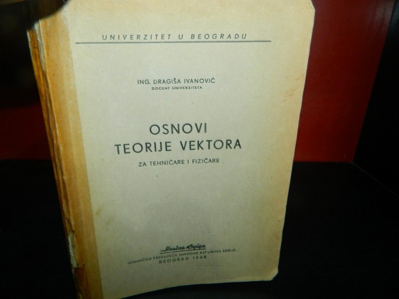 Osnovi teorije vektora, Dragiša Ivanović