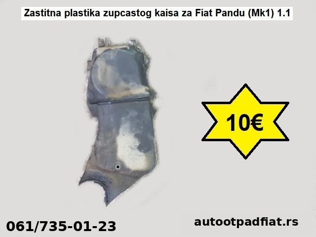 ZASTITNA PLASTIKA ZUPCASTOG KAISA ZA FIAT PANDU (MK1) 1.1