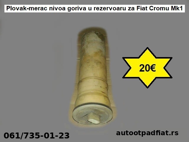 PLOVAK-MERAC NIVOA GORIVA U REZERVOARU ZA FIAT CROMU MK1