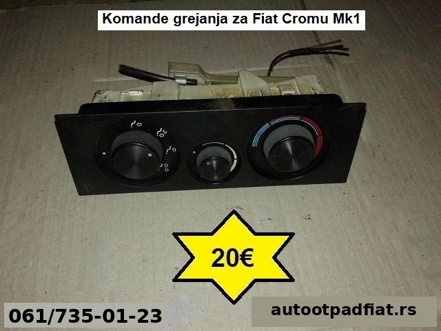 KOMANDE GREJANJA ZA FIAT CROMU MK1