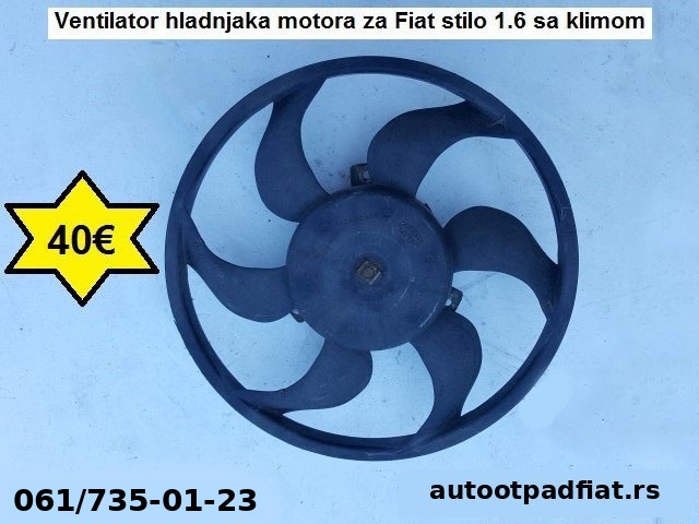 VENTILATOR HLADNJAKA MOTORA ZA FIAT STILO 1.6 SA KLIMOM