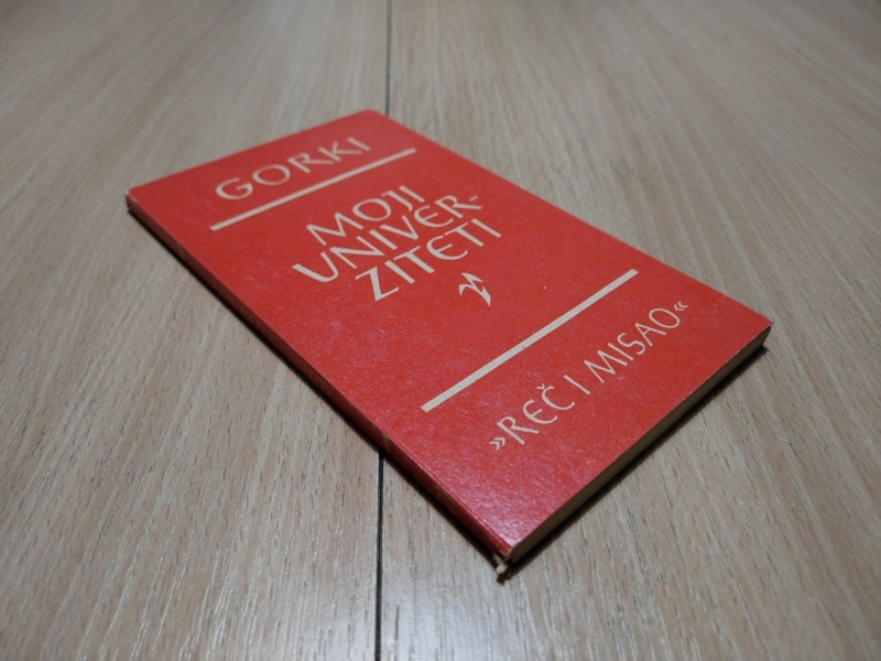 MOJI UNIVERZITETI - Maksim Gorki