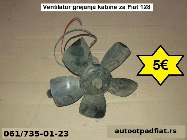 VENTILATOR GREJANJA KABINE ZA FIAT 128