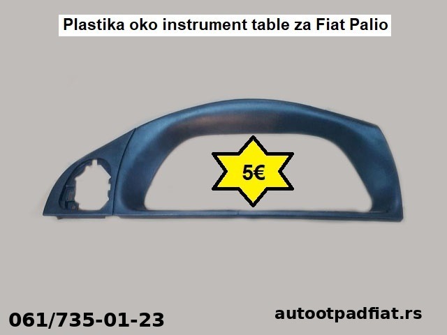 PLASTIKA OKO INSTRUMENT TABLE ZA FIAT PALIO