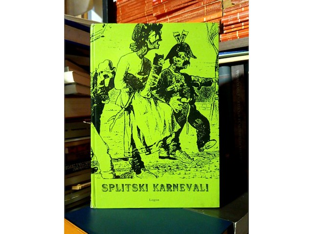 Splitski karnevali (priredio: Frano Baras)