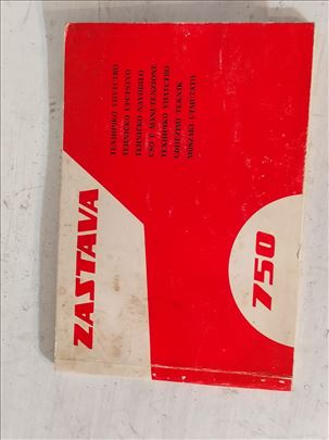 Tehnicko uputstvo Zastava 750