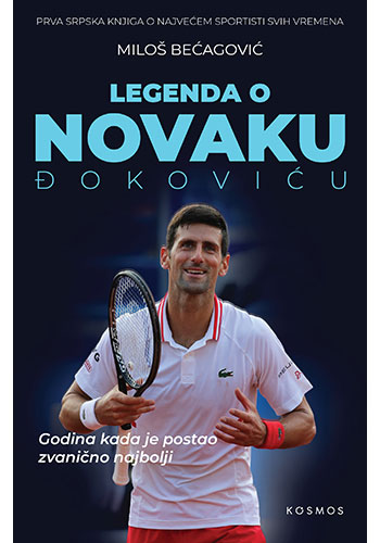 Legenda o Novaku Đokoviću – Miloš Bećagović