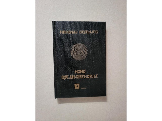 Nikolaj Berđajev – Novo Srednjovekovlje