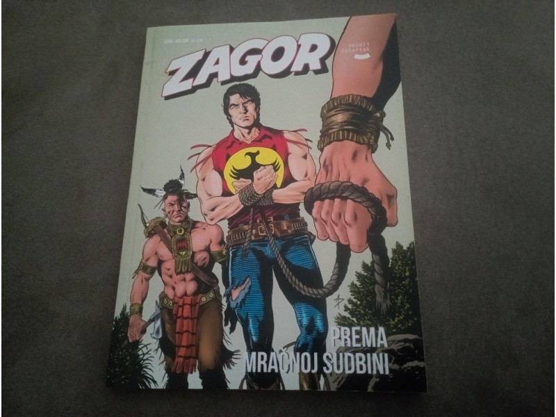 ZAGOR - Prema mračnoj sudbini