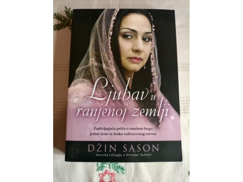 Džin Sason - Ljubav u ranjenoj zemlji