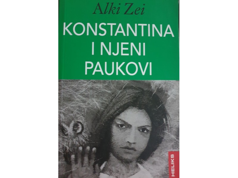 KONSTANTINA I NJENI PAUKOVI- Alki ZEI *** RETKO ***