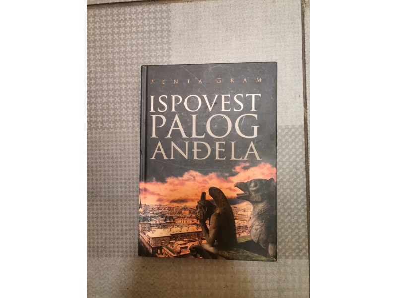 Penta Gram, ISPOVEST PALOG ANĐELA