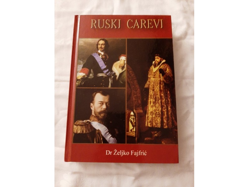Ruski carevi- Dr.Zeljko Fajfric