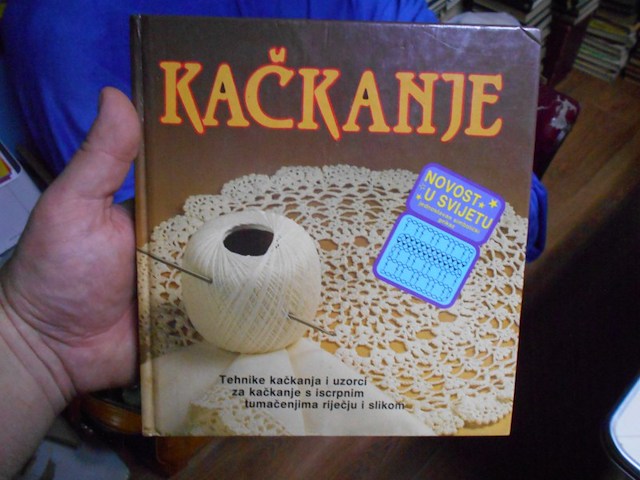 Kačkanje Tehnike kačkanja i uzorci za kačkanje