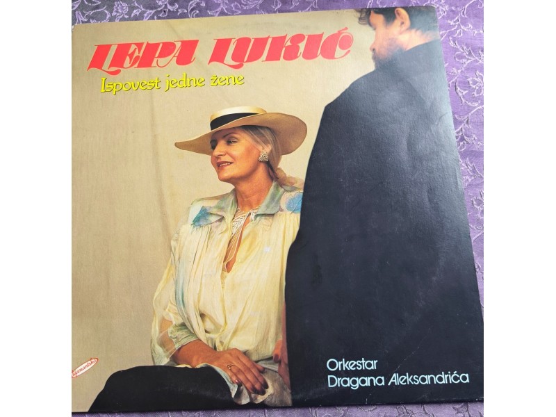 Lepa Lukić - Ispovest jedne žene