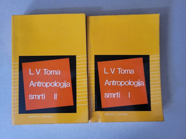 L. V. Toma - Antropologija smrti 1-2