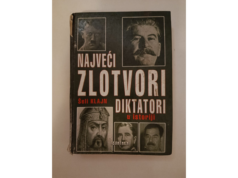 Knjiga NAJVECI ZLOTVORI diktatori u istoriji