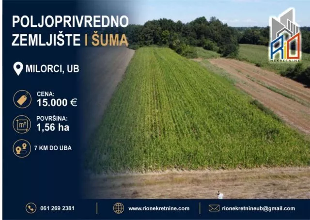NA PRODAJU ! POLJOPRIVREDNO ZEMLJIŠTE I ŠUMA MILORCI 7KM OD UBA