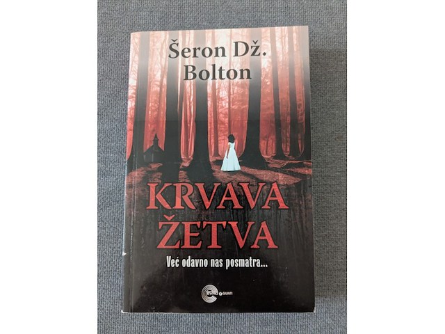 Šeron Bolton - Krvava žetva