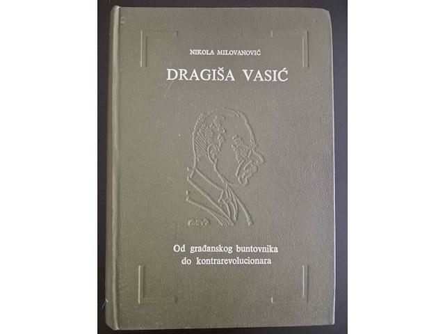 Dragiša Vasić - Nikola Milovanović