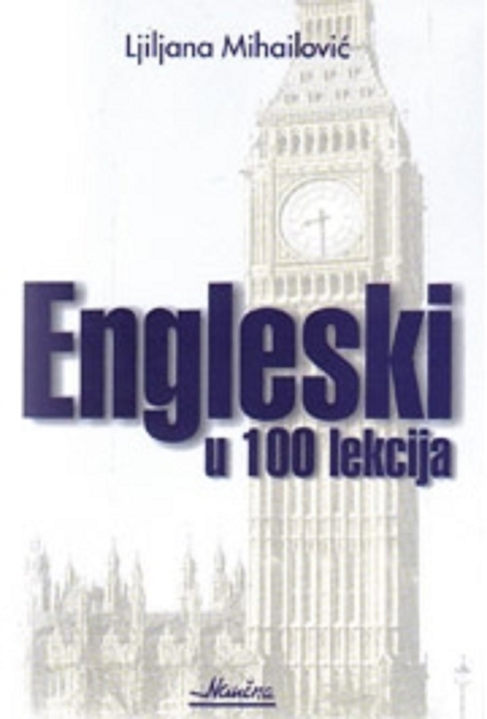 Engleski u 100 lekcija - 4.izdanje