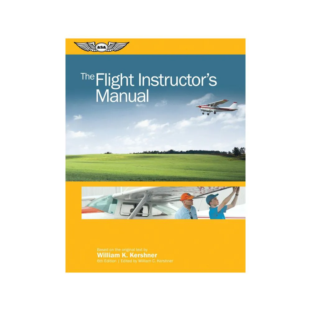 Zahtev za ponudu (RFQ)
ASA - The Flight Instructor`s Manual - Softcover
ASA - The Flight Instructor`s Manual - Softcover