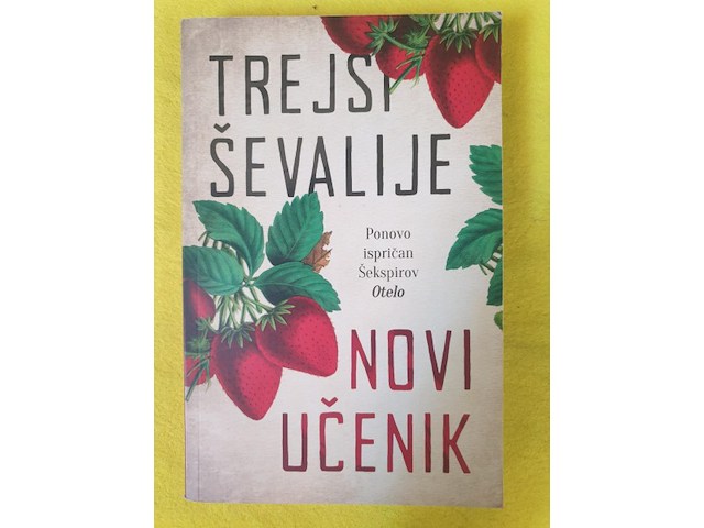 Trejsi Ševalije - Novi učenik
