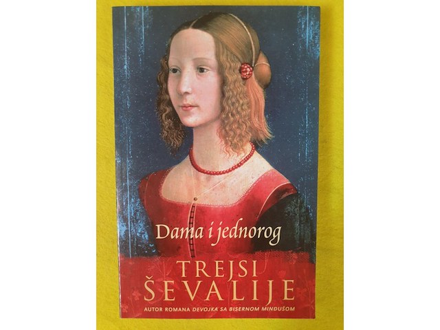 Trejsi Ševalije - Dama i jednorog